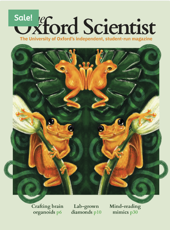 The Oxford Scientist - The University of Oxford's independent science ...